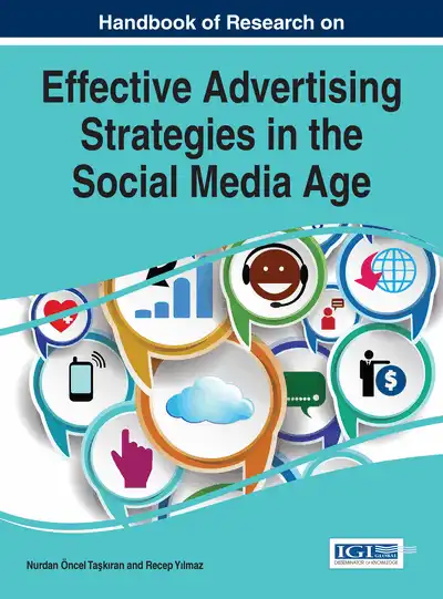 Handbook of Research on Effective Advertising Strategies in the Social ...