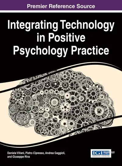 Positive Technology: The Use of Technology for Improving and Sustaining ...