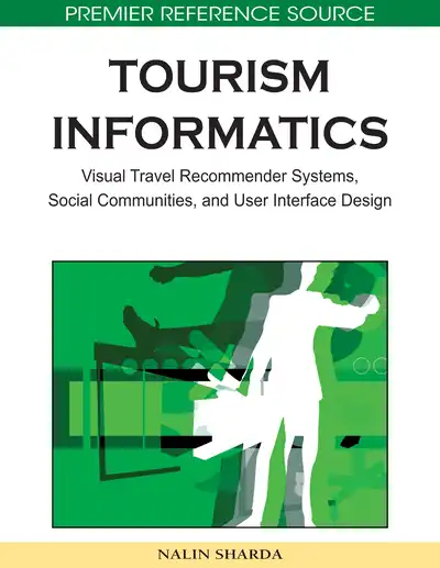 Building Visual Travel Recommender Systems and Tourism Communities for ...