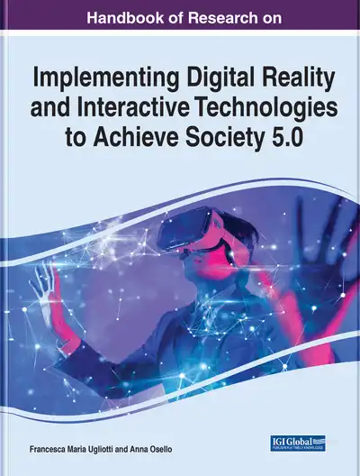 Handbook of Research on Implementing Digital Reality and Interactive ...