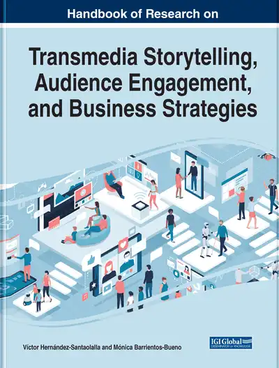 The Expanded Story From Transmedia as a Business Model: The Case of ...