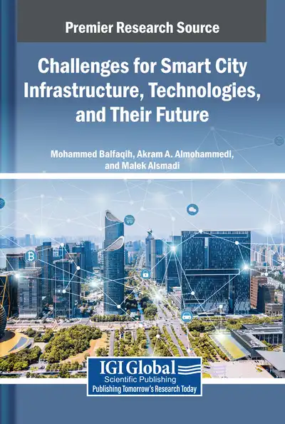 Challenges for Smart City Infrastructure, Technologies, and Their ...
