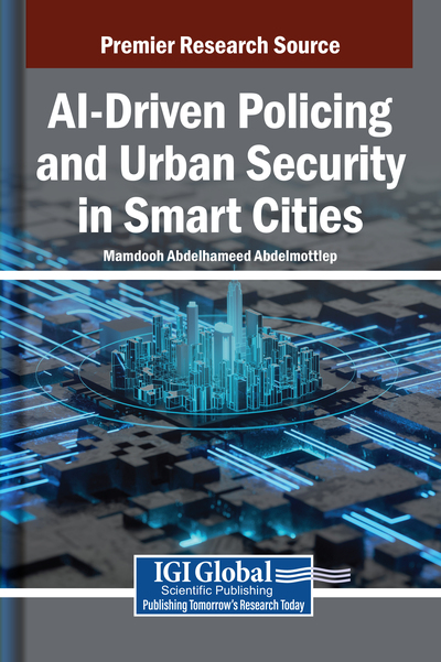 AI-Driven Policing and Urban Security in Smart Cities: 9798337302454 ...