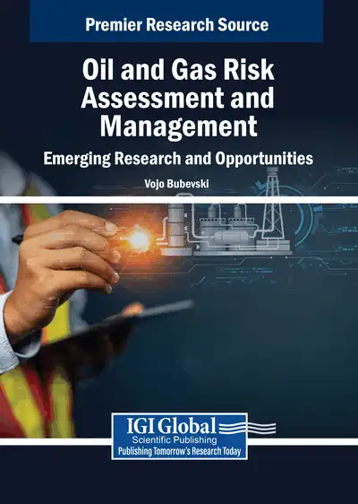 IRMA-International.org: Oil and Gas Risk Assessment and Management: Emerging Research and ...