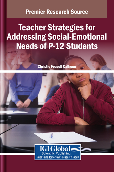 Teacher Strategies for Addressing Social-Emotional Needs of P-12 ...