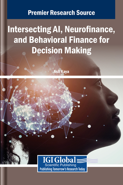 Intersecting AI, Neurofinance, and Behavioral Finance for Decision ...