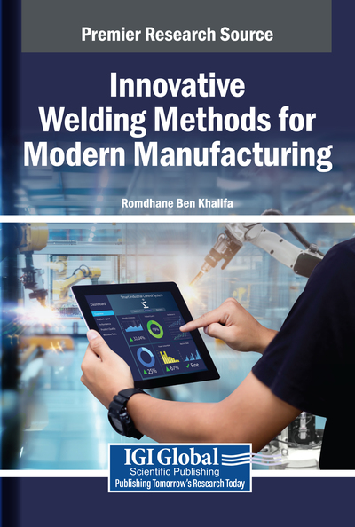 Innovative Welding Methods for Modern Manufacturing: 9798337317977 ...
