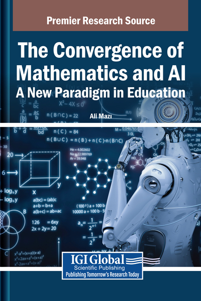 The Convergence of Mathematics and AI: A New Paradigm in Education ...