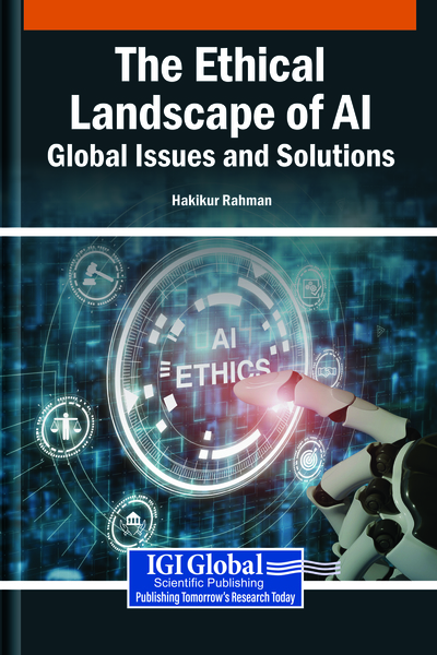 The Ethical Landscape of AI: Global Issues and Solutions: 9798337325972 ...