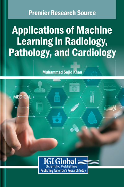Applications of Machine Learning in Radiology, Pathology, and ...