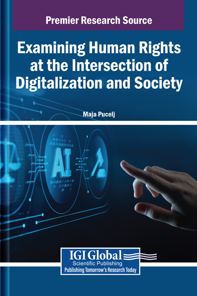 Examining Human Rights at the Intersection of Digitalization and ...
