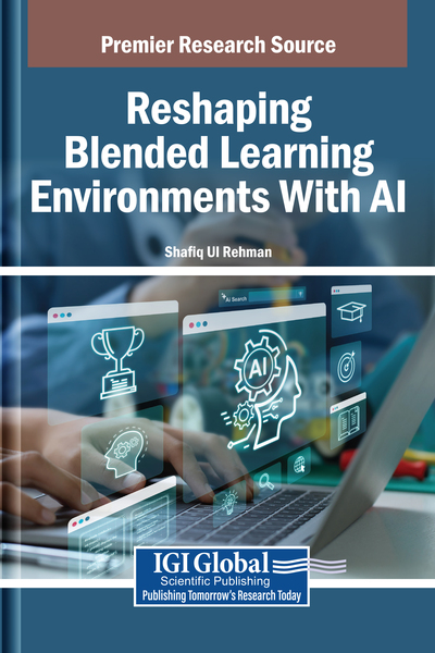 Reshaping Blended Learning Environments With AI: 9798337338156 ...