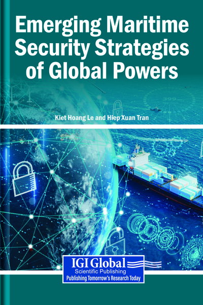 Emerging Maritime Security Strategies of Global Powers: 9798337344706 ...