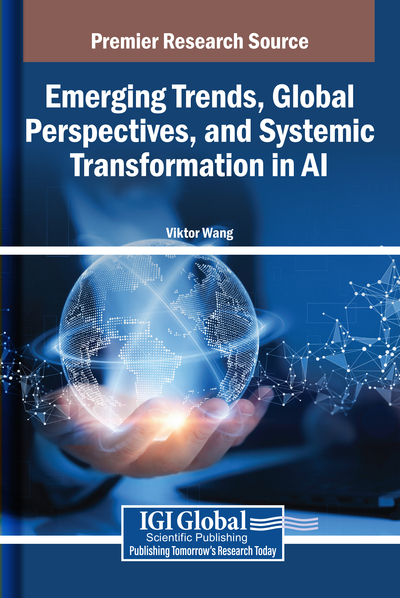 Emerging Trends, Global Perspectives, and Systemic Transformation in AI ...
