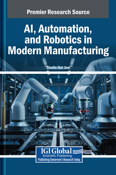 AI, Automation, and Robotics in Modern Manufacturing: 9798337357560 ...