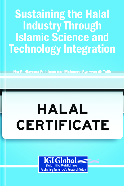 Sustaining the Halal Industry Through Islamic Science and Technology ...
