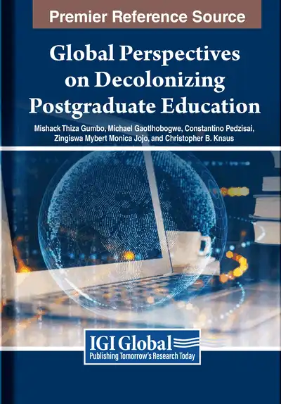 Decolonization of Postgraduate Education Through Indigenous Two-Eyed ...