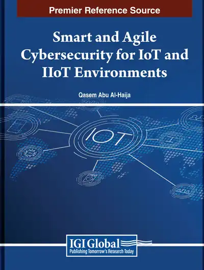 Evolving Threat Landscape in IoT and IIoT Environments: Security & Forensics Book Chapter | IGI ...