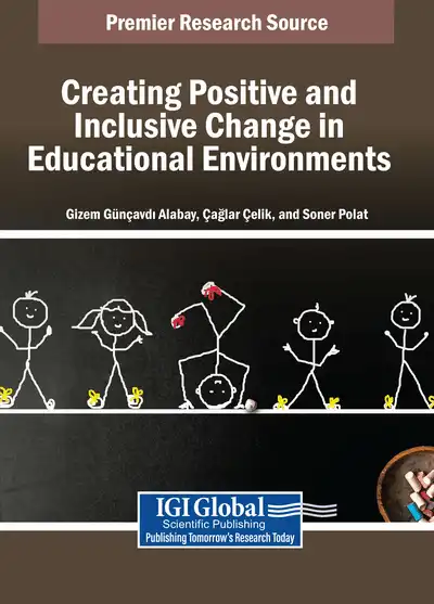 Creating Positive and Inclusive Change in Educational Environments ...