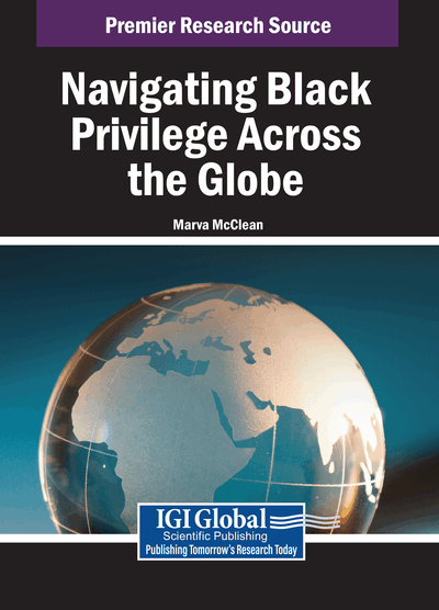 Navigating Black Privilege Across the Globe: 9798369358221: Social ...