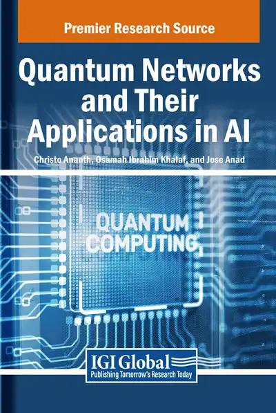 Quantum Networks and Their Applications in AI: 9798369358320: Computer Science & IT Books | IGI ...