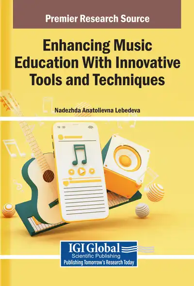Enhancing Music Education With Innovative Tools and Techniques: The ...