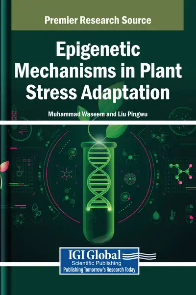 Epigenetics Mechanisms in Plant Stress Adaptation: Epigenetic ...