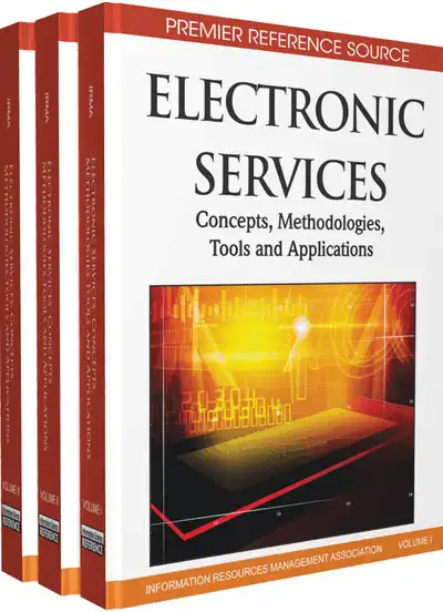 Electronic Services: Concepts, Methodologies, Tools and Applications (3 Volumes): 9781615209675 ...